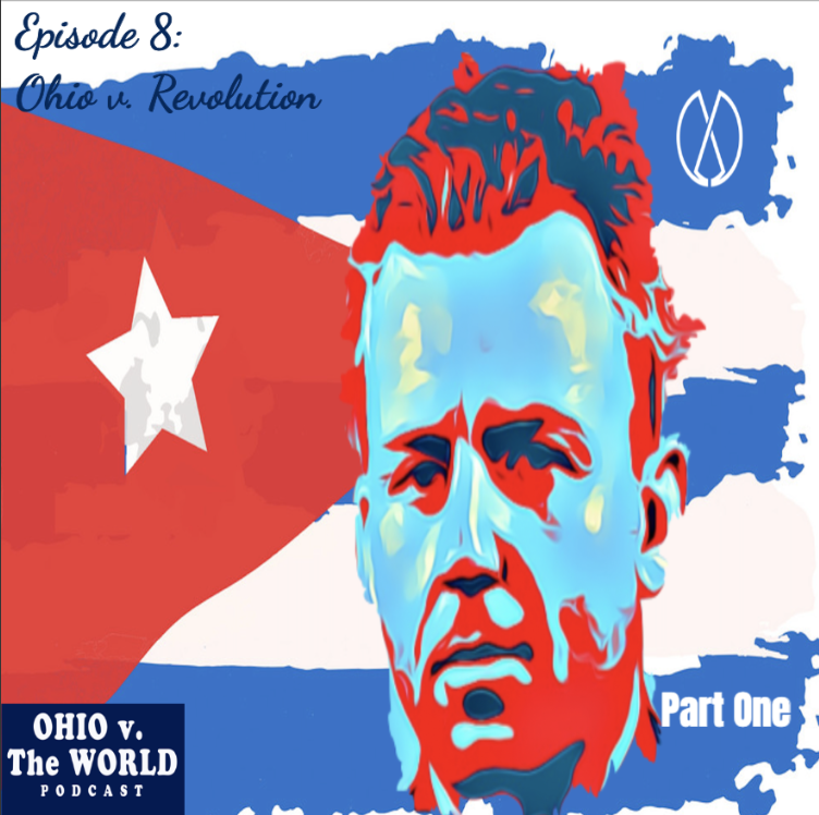 The Ohioan Who Fought Alongside Castro (Part One) – OHIO v. the WORLD